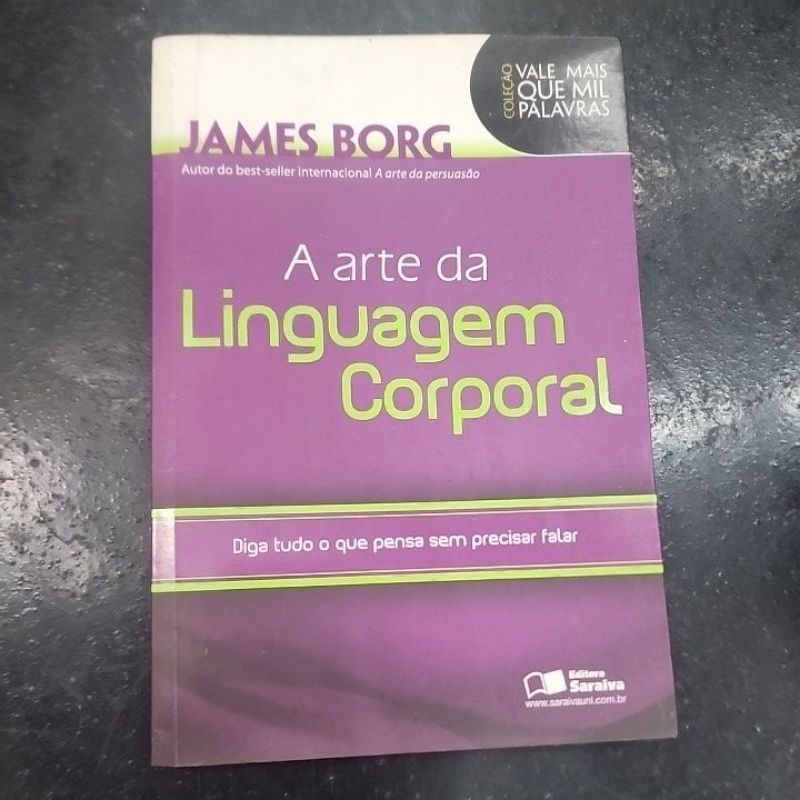 Livro A arte da linguagem corporal. James Borg | Shopee Brasil
