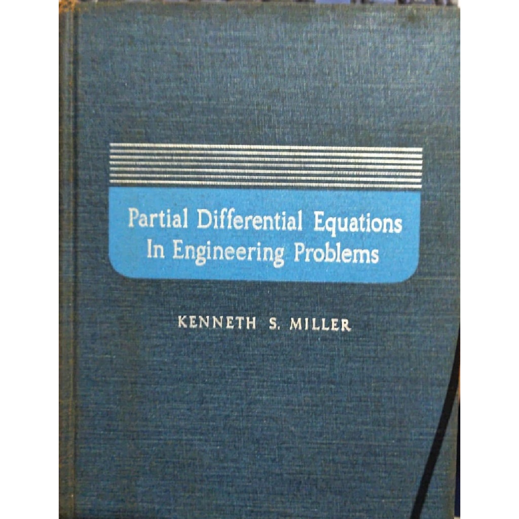 Partial Differential Equations in Engineering Problems - Kenneth S. Miller (capa Dura) | Shopee ...