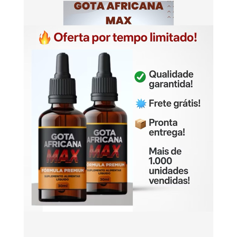 Gota africana Max | Shopee Brasil