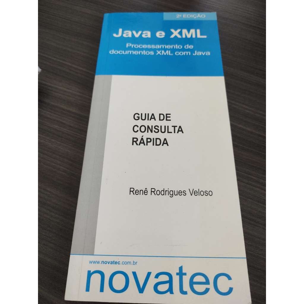 Livro Java e Xml Guia de Consulta Rápida Renê Rodrigues Veloso | Shopee ...