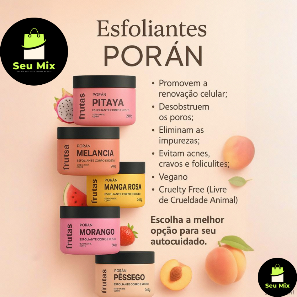 Kit 4 Poran Esfoliante Vegano Frutas – 240g Cada | Corpo e Rosto | Cheiroso e Suave | Shopee Brasil