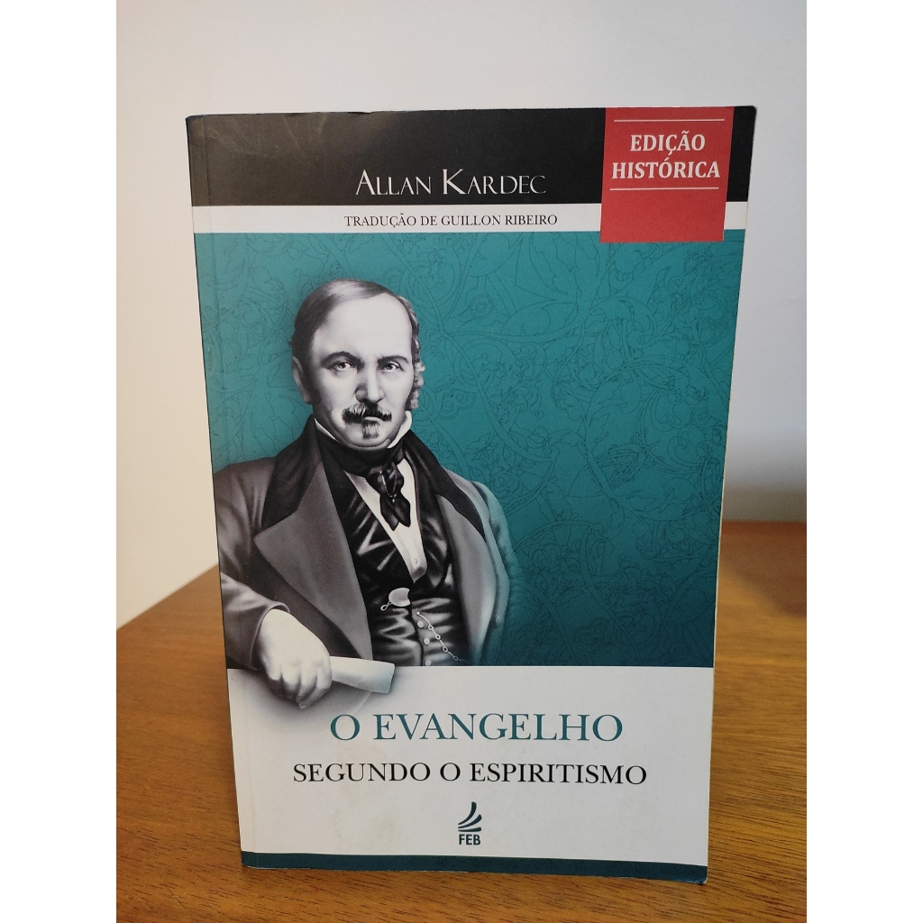 O Evangelho Segundo o Espiritismo, Alan Kardec | Shopee Brasil