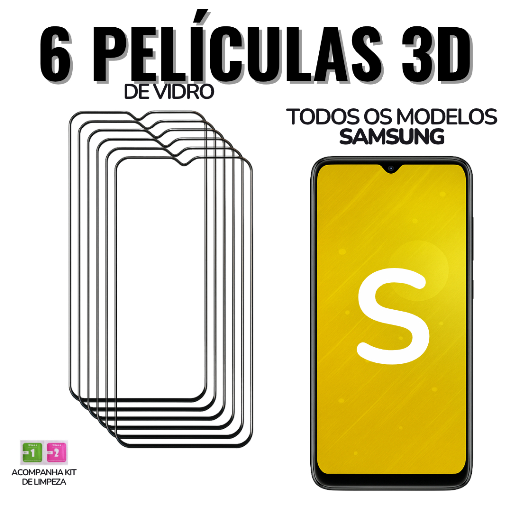 6 Película Samsung S e M de Vidro 3D p/ Todos Galaxy: S23 / S22 / S21 ...