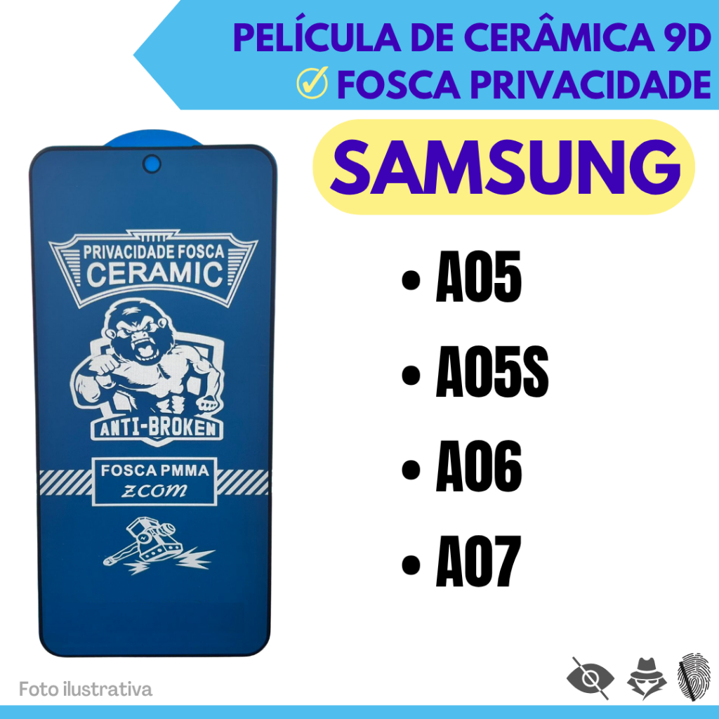 Película Cerâmica Fosca Privacidade Flexível Para Samsung A05/ A05S / A06 / A07. | Shopee Brasil