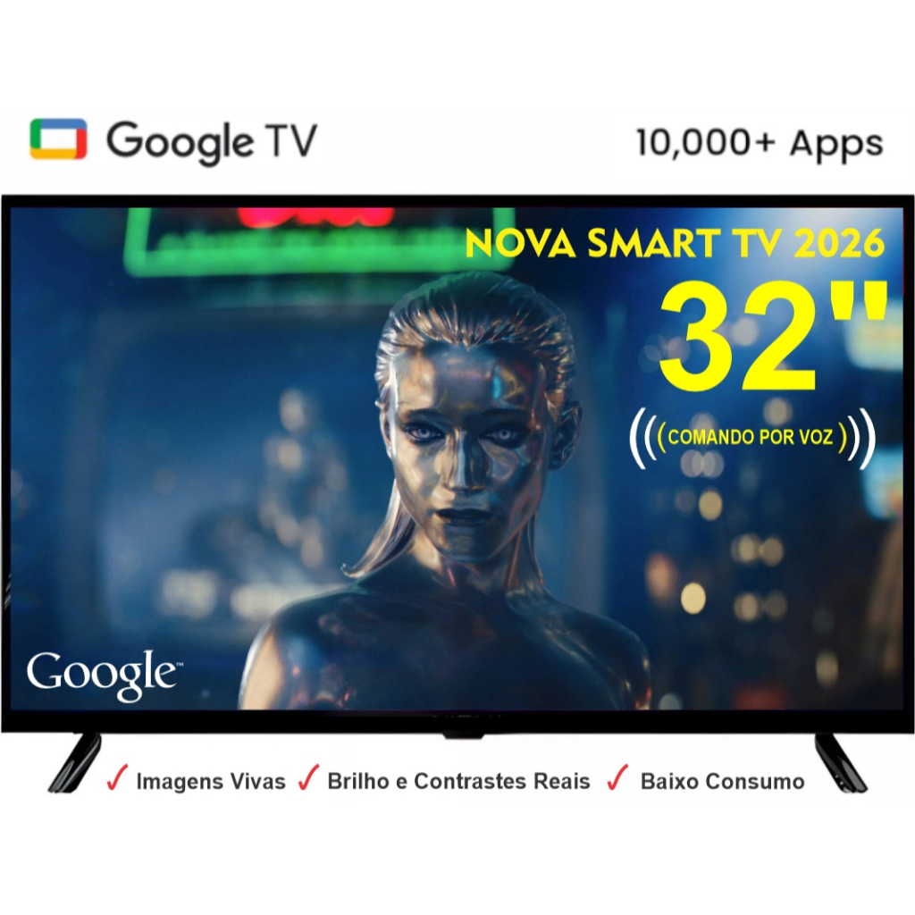 Nova Smart TV 32 Google TV 2026 Comando de Voz Bluetooth 5.1 Wi-fi Rapido Chromecast Netflix ...
