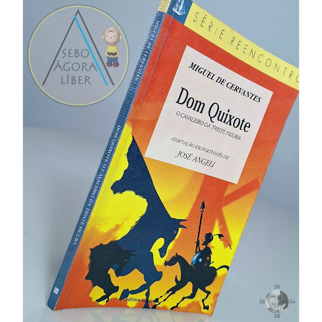 Dom Quixote- O Cavaleiro Da Triste Figura - Miguel De Cervantes E Jose ...