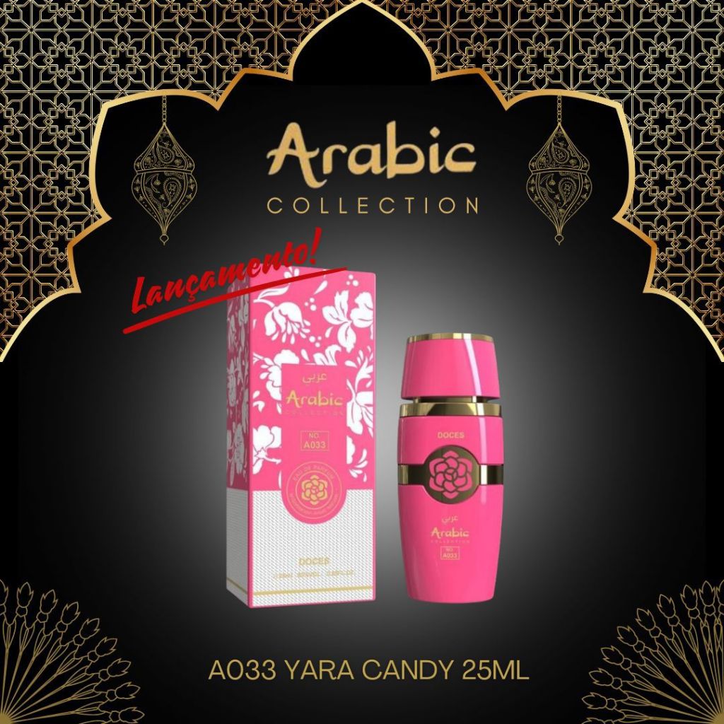 MINIATURA ARABE PERFUME ARABIC COLLECTION A033 YARA CANDY 25ML ENVIO IMEDIATO | Shopee Brasil