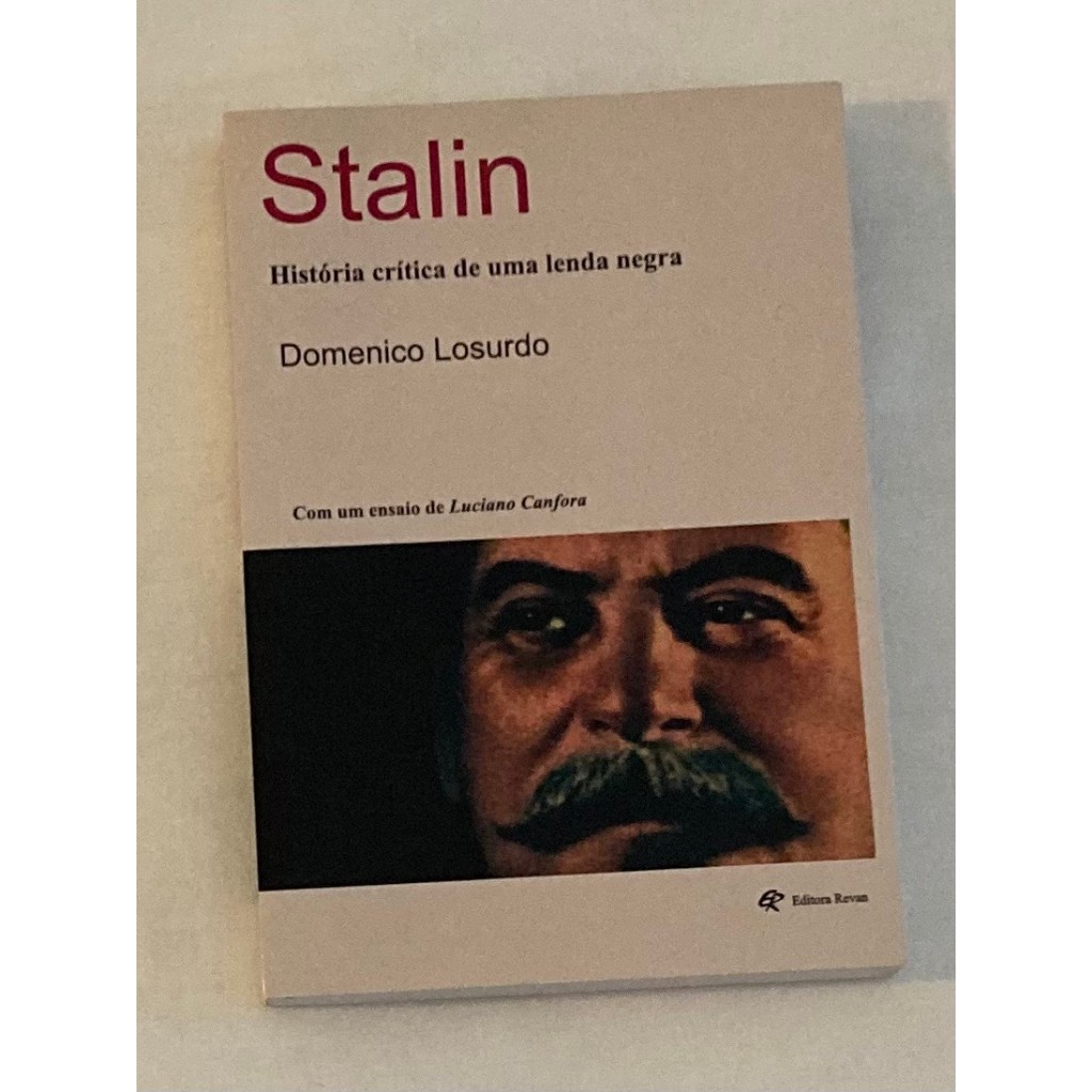 livro domenico losurdo - stalin: história crítica de uma lenda negra ...