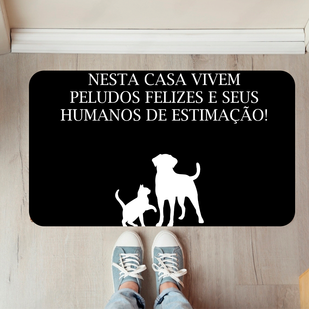 Tapete Entrada Individual Nesta Casa Vive Peludos Felizes e Seus ...