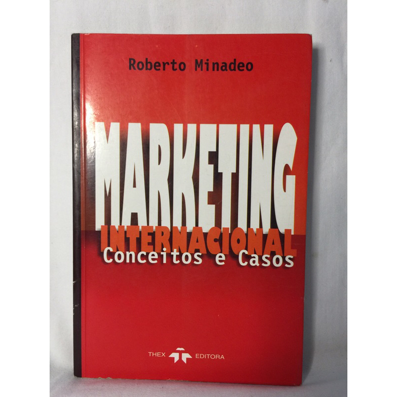 Livro Marketing internacional conceitos e caso Roberto Minadeo | Shopee ...