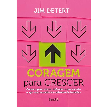 Livro Coragem Para Crescer - Jim Detert ( Lacrado ) | Shopee Brasil