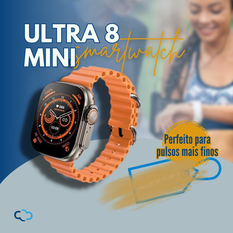 SMARTWATCH ULTRA 8 MINI 41mm - Ideal para pulsos finos - RELÓGIO ...