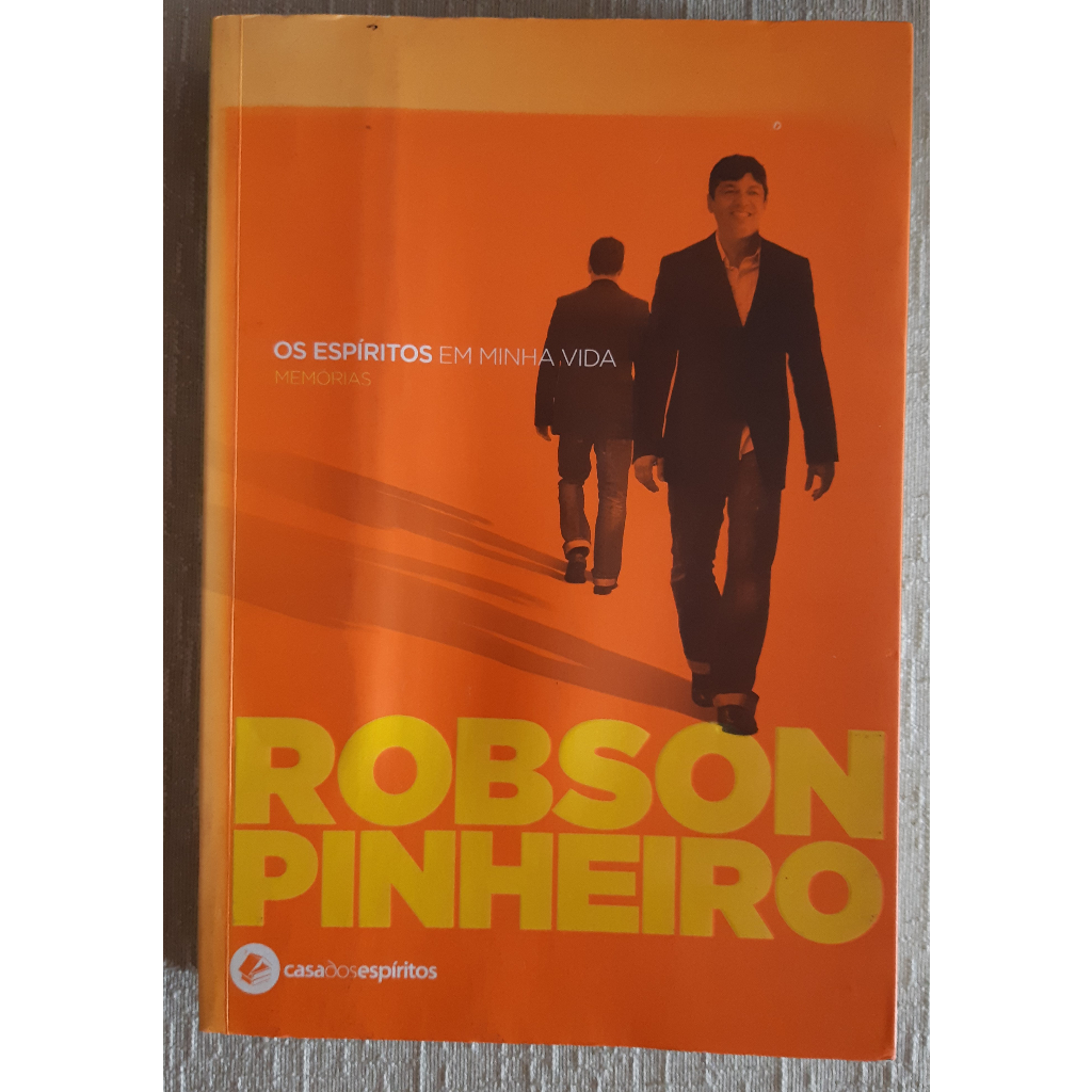 Os Espíritos em Minha Vida - Robson Pinheiro - Espírita - Livro ...