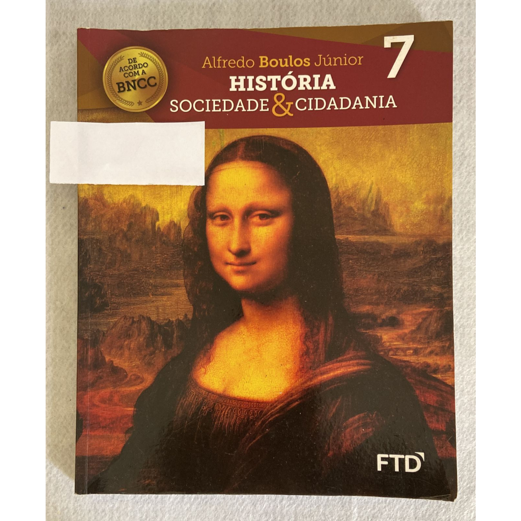 Livro: História, Sociedade & Cidadania - 7° ano - De acordo com a BNCC ...