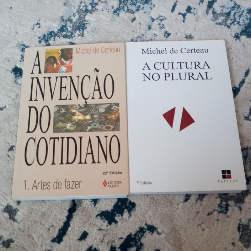 Michel de Certeau A Cultura no Plural e a Invenção do Cotidiano ...