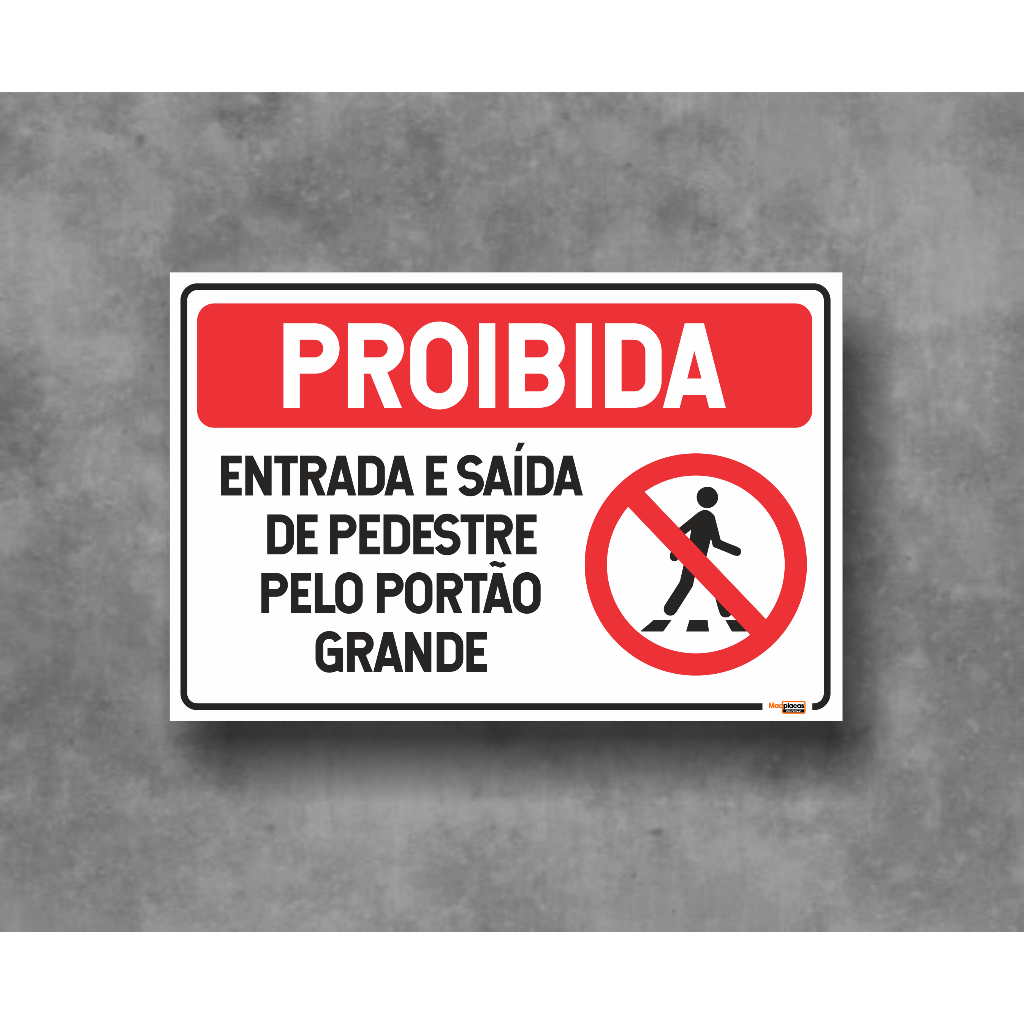 Placa proibido passagem de pedestre no portao grande 30x20 | Shopee Brasil