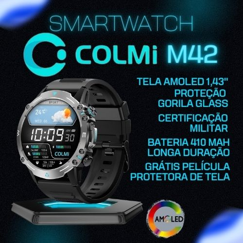 Smartwatch Colmi M42 AMOLED Display 1.43"+ Película Protetora Tela, Faz ...