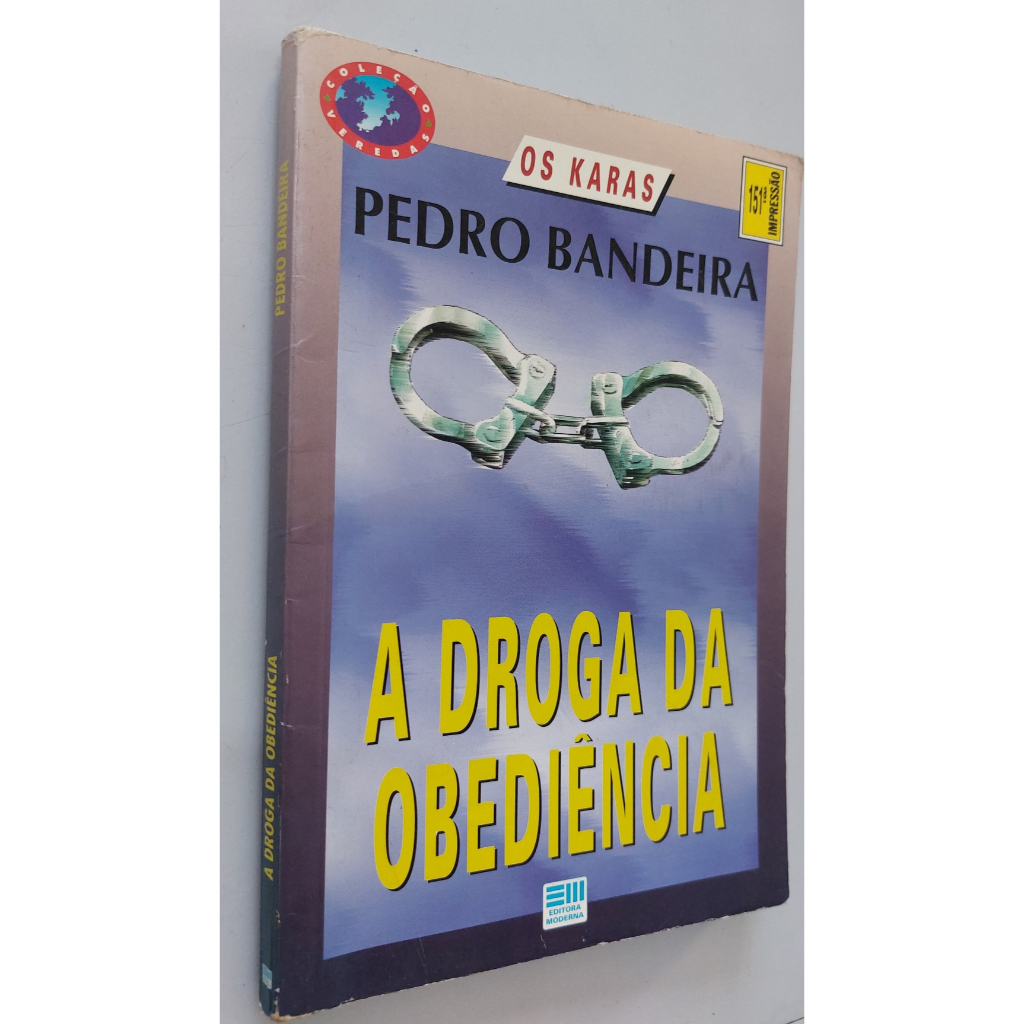 Livro A Droga da Obediência por Pedro Bandeira - Editora Moderna (1992) | Shopee Brasil