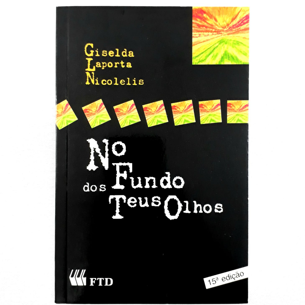Livro No Fundo dos Teus Olhos - Giselda Laporta Nicolelis | Shopee Brasil