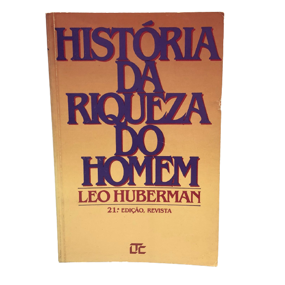 Livro História Da Riqueza Do Homem Leo Huberman Edição 21° | Shopee Brasil