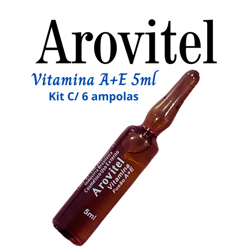 Arovitel Vitamina A+E 5ml Kit com 6 ampolas Fortalecimento capilar ...