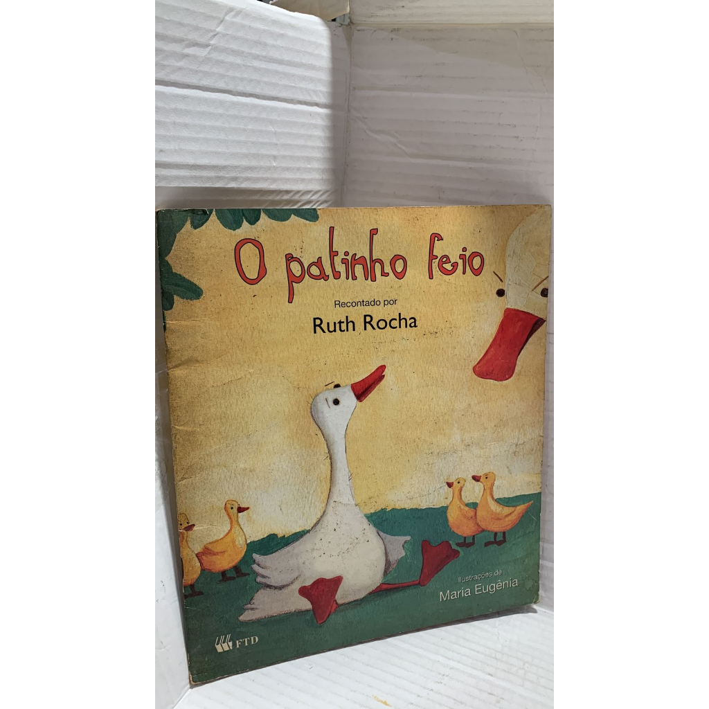 LIVRO - O Patinho Feio Ruth Rocha (autor) - Maria Eugênia (ilust) | Shopee Brasil