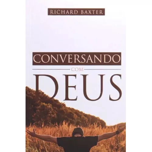 Livro Conversando Com Deus | Richard Baxter | Shopee Brasil Livro Conversando Com Deus | Richard Baxter | Shopee Brasil