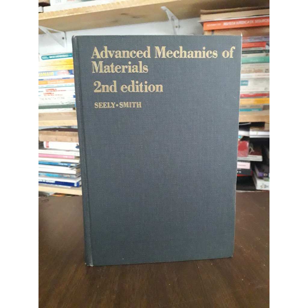 Advanced Mechanics of Materials Fred B. Seely James O. Smith | Shopee ...