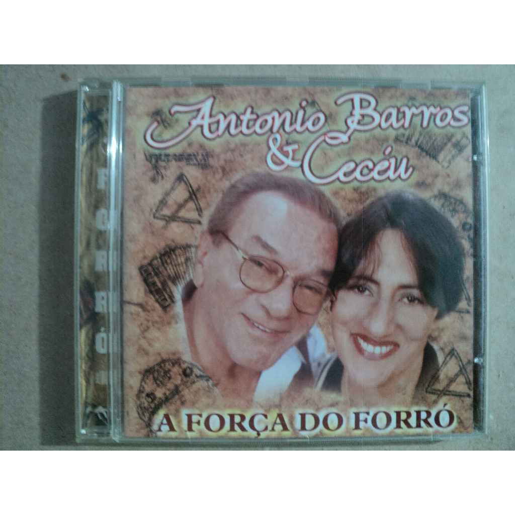 CD ANTONIO BARROS E CECÉU- A FORÇA DO FORRÓ- 1998- ORIGINAL- ZERADO ...