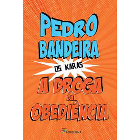Livro - A Droga da Obediência (Os Karas) - Pedro Bandeira | Shopee Brasil