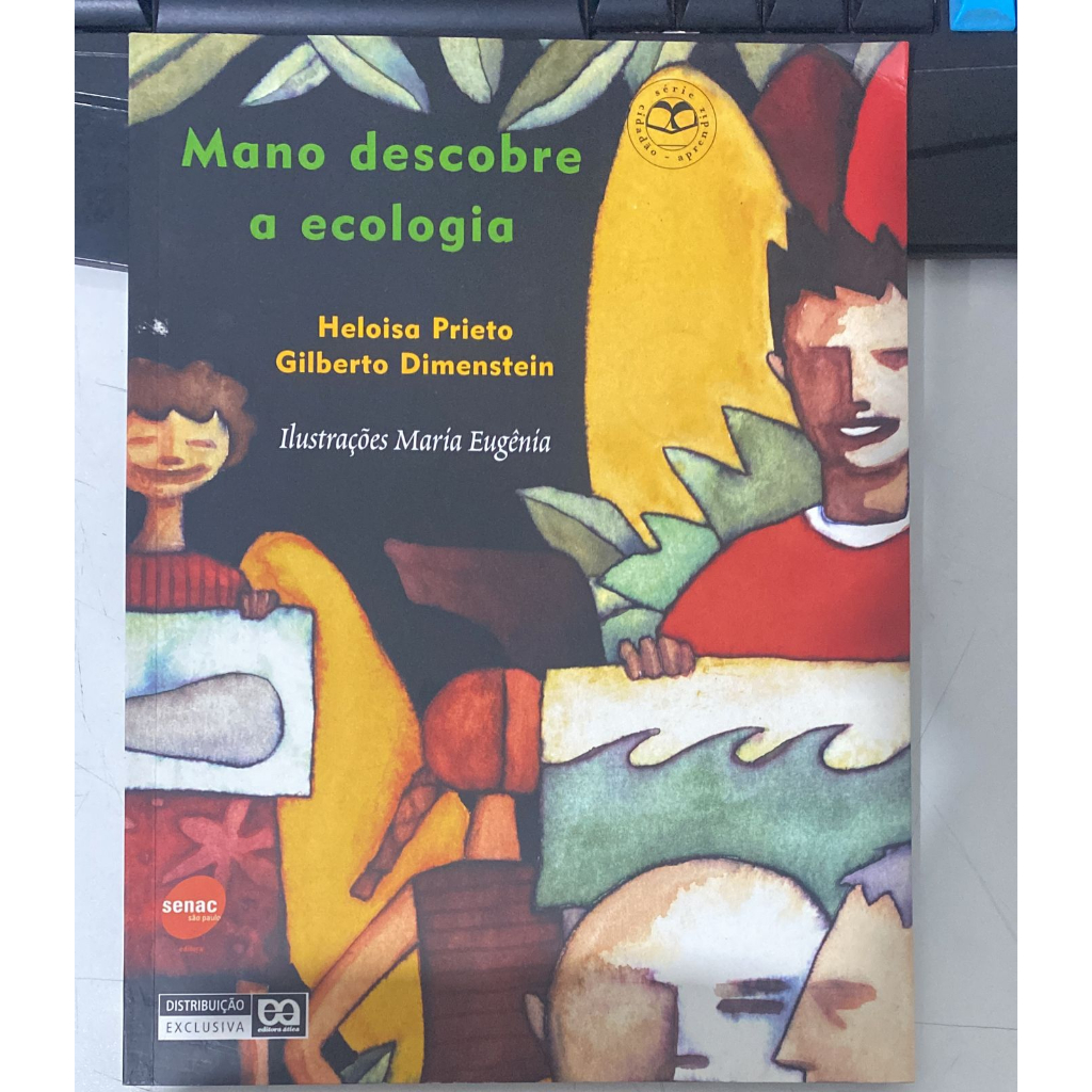 Livro Infantil Usado : Mano Descobre a Ecologia - Heloisa Prieto e ...