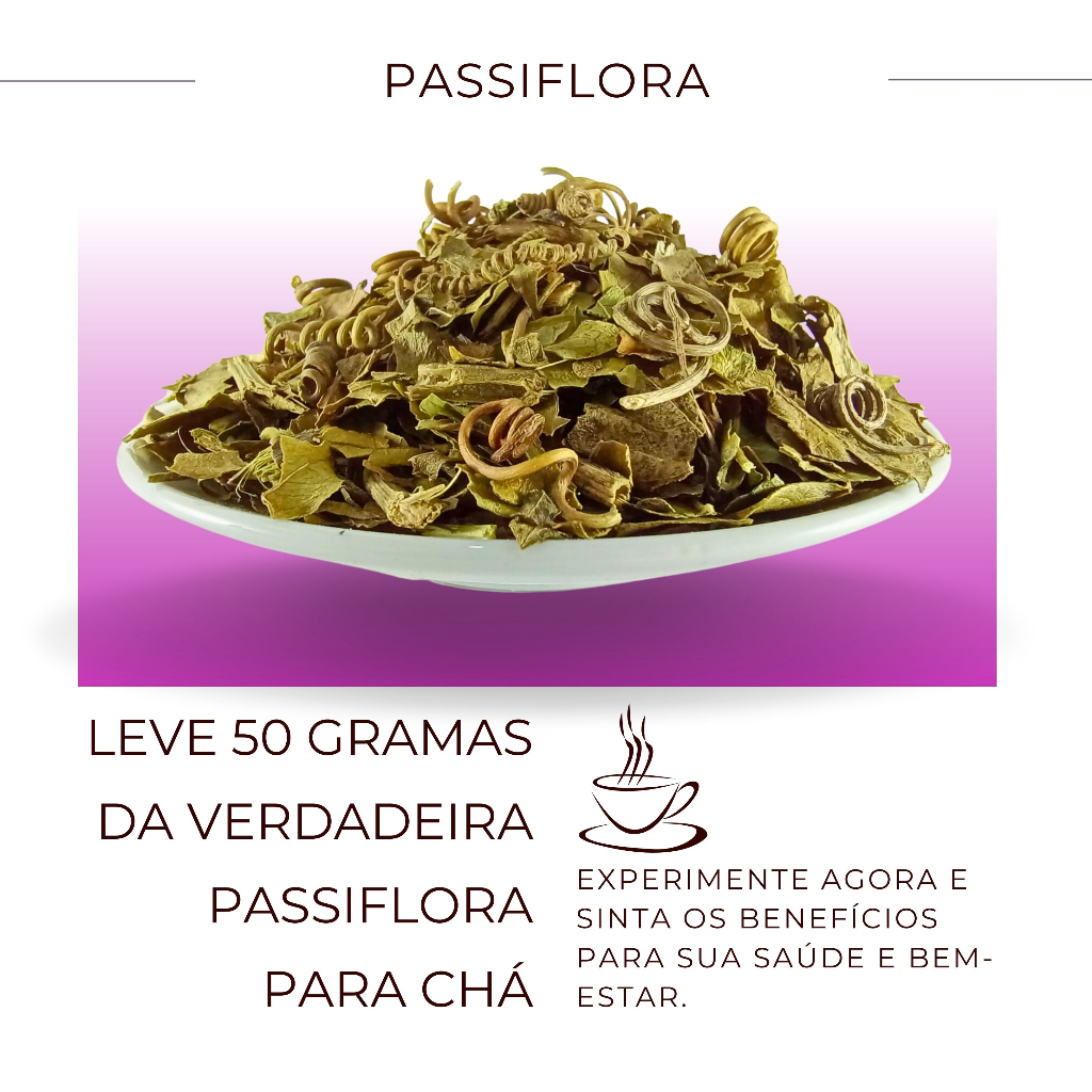 Chá Passiflora - Cha Flor Do Maracujá Folhas Natural E Pura - 50g ...