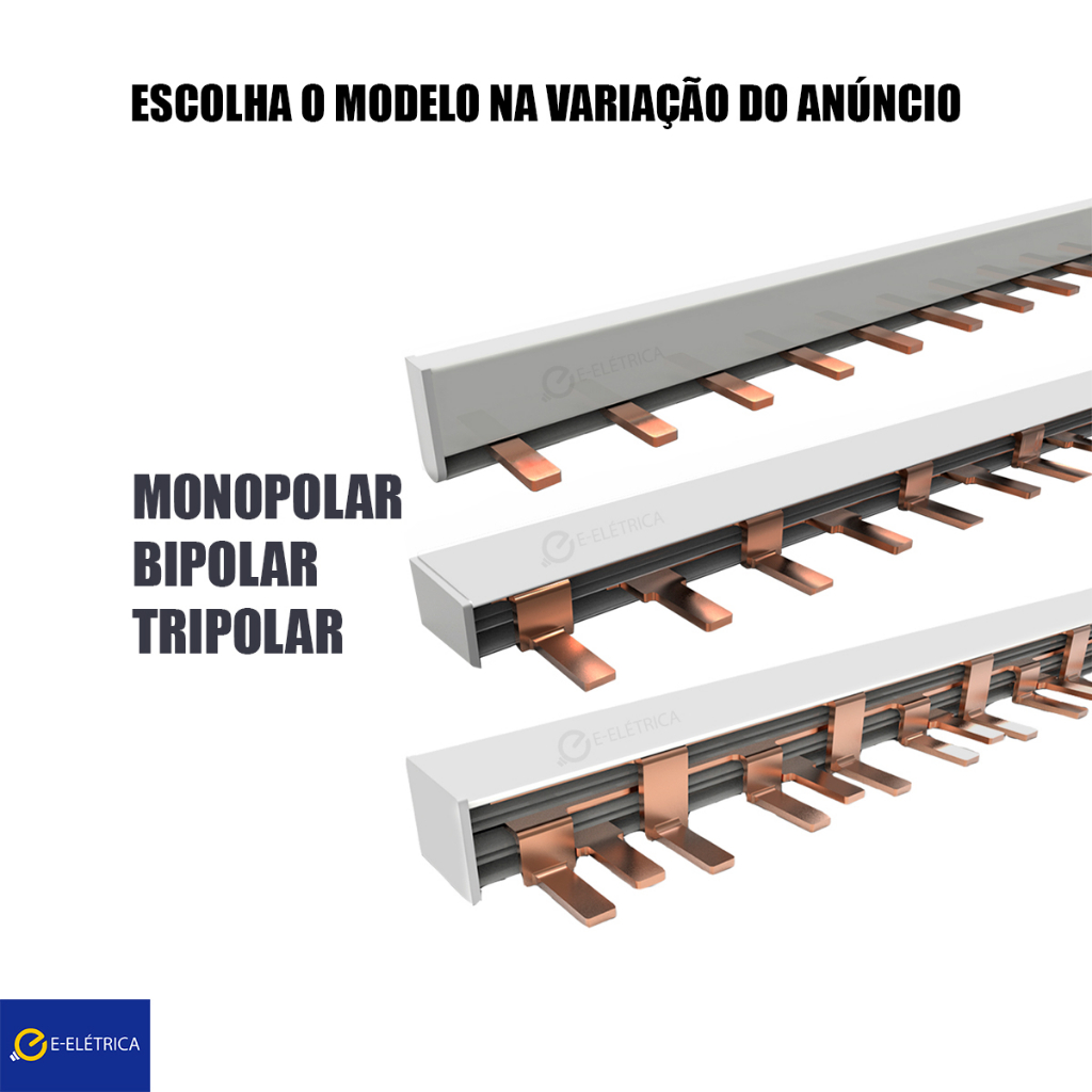 Barramento tipo pente - Monopolar, Bipolar ou Tripolar - Escorrega o Preço