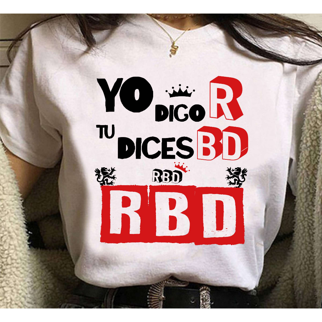 Camiseta RBD Yo Digo R Tu Dices RB RBD Tumblr Unissex Camisa T-Shirt | Shopee Brasil