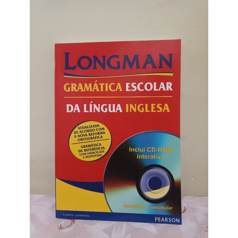 LIVRO - LONGMAN GRAMÁTICA ESCOLAR DA LÍNGUA INGLESA - ALWAYS LEARLING ...