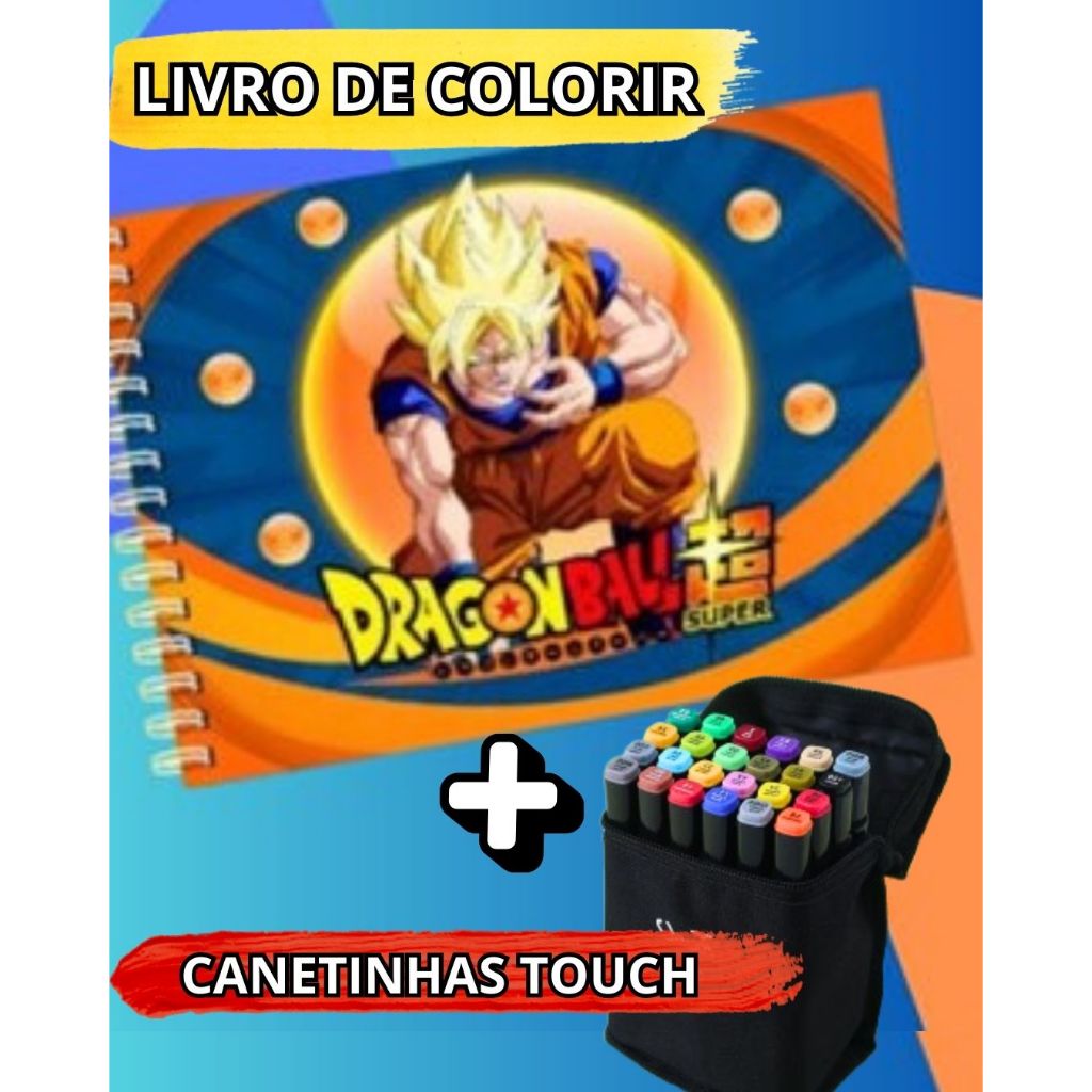 Livro para pintar e colorir Dragon Ball + CANETINHA TOUCH -CAPA DURA ...