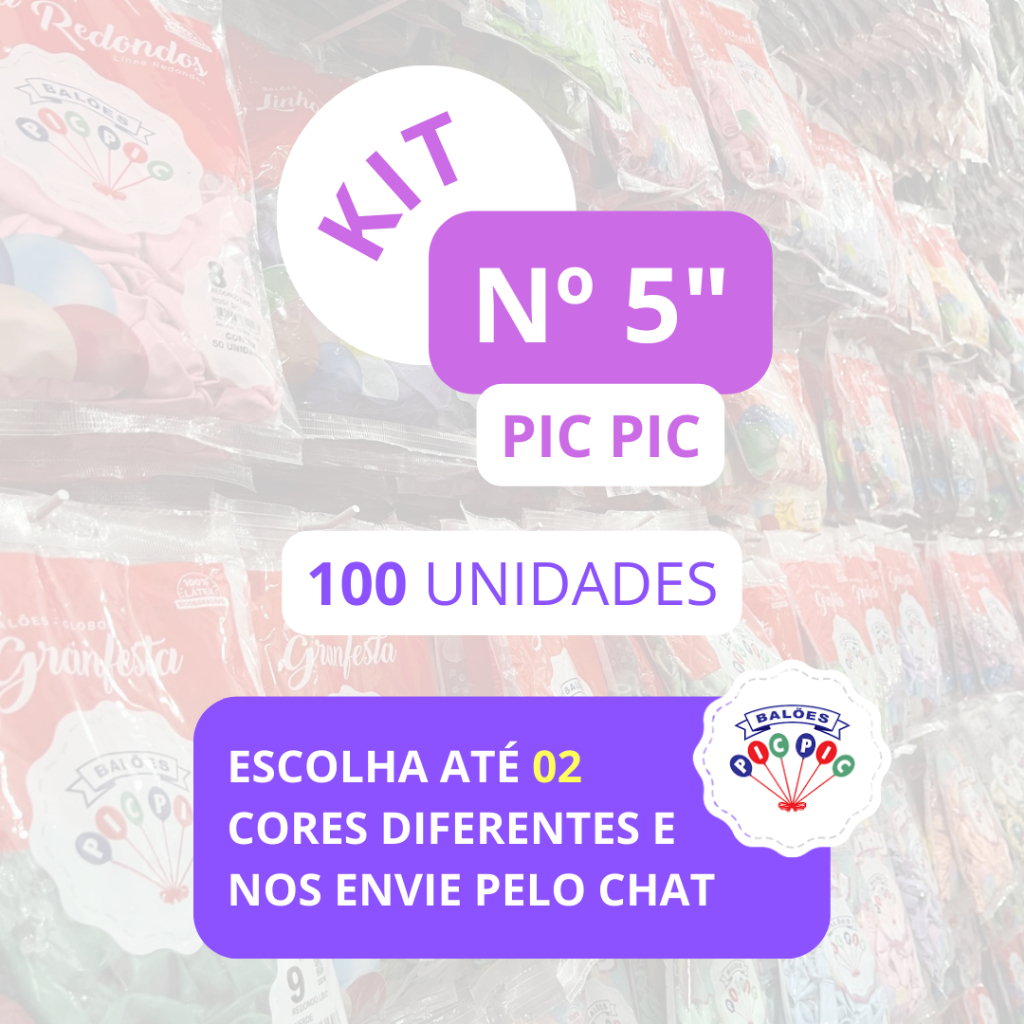 Balão Bexiga de Festa N°5 Pic Pic KIT 02 pcts (50 un.) -ESCOLHER CORES ...