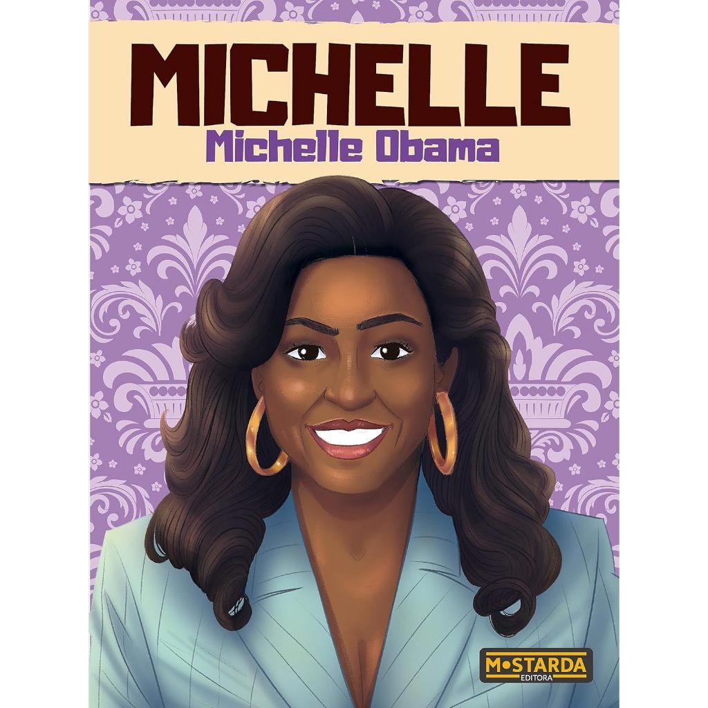 Michelle - Michelle Obama Livro editora mostarda | Shopee Brasil