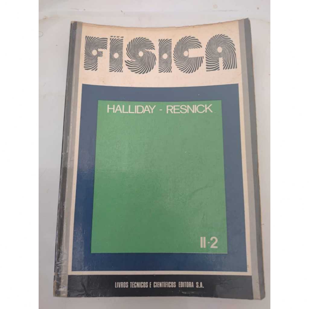 Livro de Física - Halliday e Resnick Vol. 2 (Edição Antiga/Clássica ...