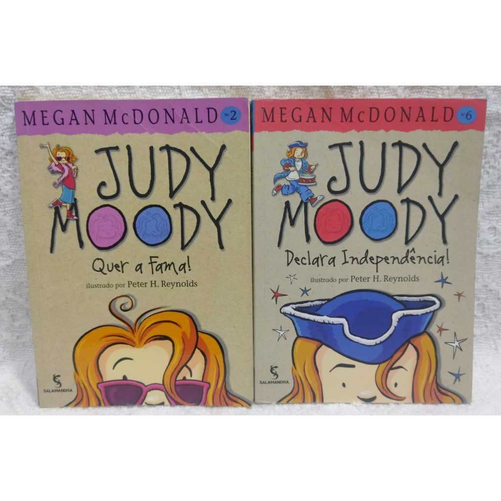 JUDY MOODY Quer a Fama! / Declara Independência! - Megan McDonald | Shopee Brasil