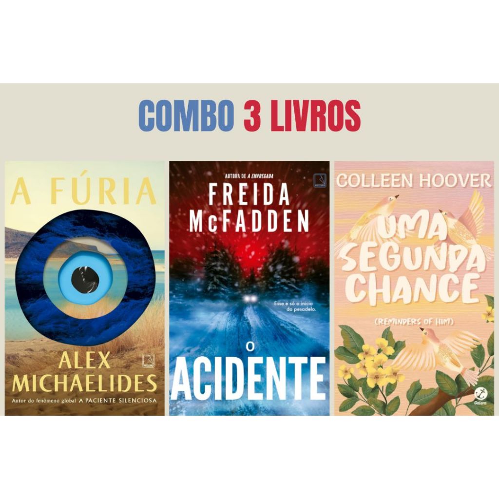 A Fúria + O Acidente - Freida McFadden + Uma Segunda Chance - Colleen ...