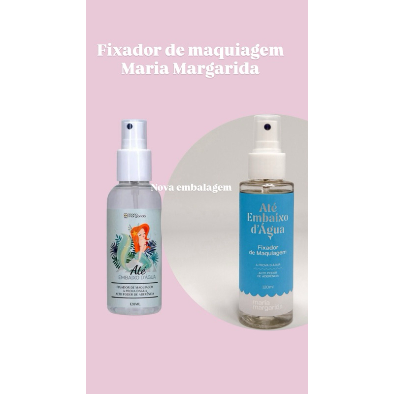 Fixador maquiagem Até Embaixo d’água Maria Margarida | Shopee Brasil