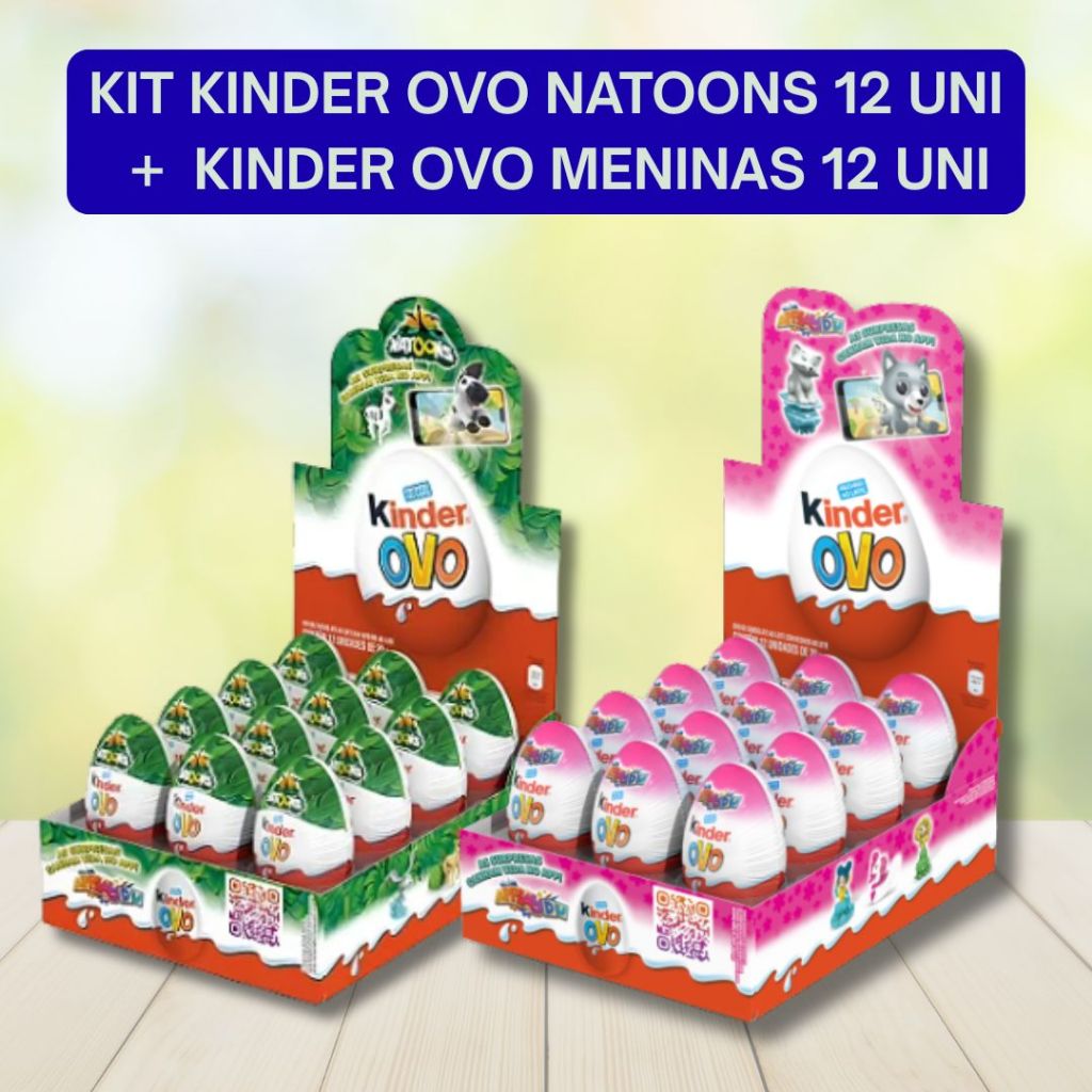 Kit - Kinder Ovo Natoons 12 uni + Kinder Ovo Meninas 12 uni (NOVA ...