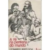 A Fé na Periferia do Mundo, de Leonardo Boff | Shopee Brasil
