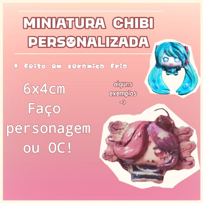 Mini Chibi Personalizado (Personagem ou OC) | Shopee Brasil