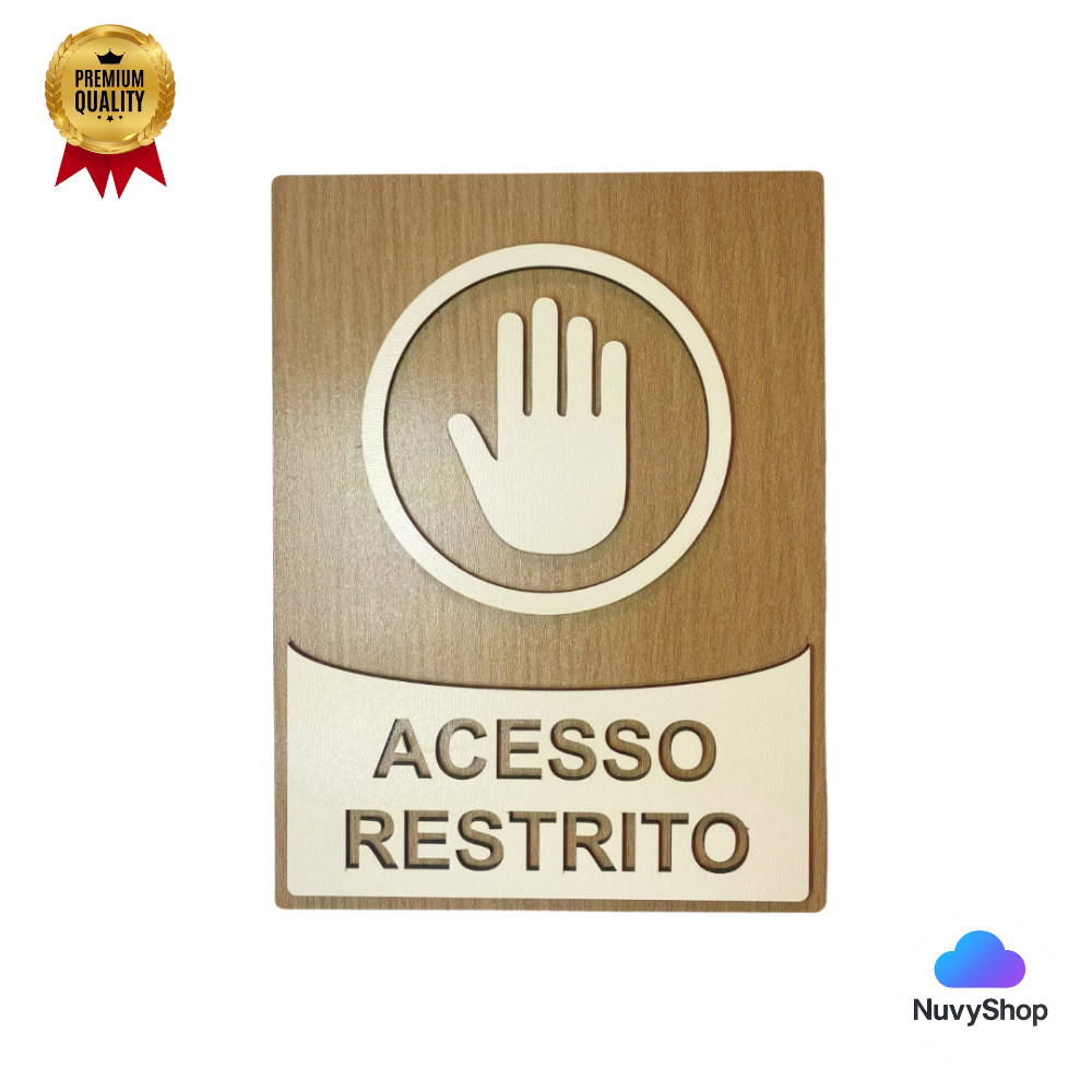 Placa Acesso Restrito MDF Dupla Face 3mm Instalação Simples | Shopee Brasil