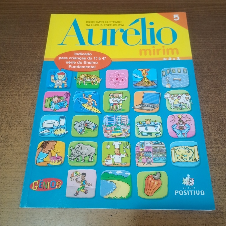 Dicionário Aurélio Mirim: Dicionário Ilustrado da Língua Portuguesa ...