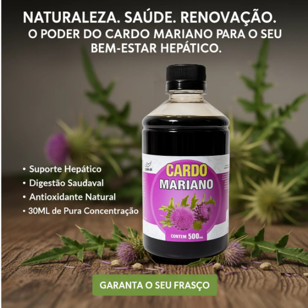 Cardo Mariano Concentrado 500ml Antioxidante anti-inflamatória ...