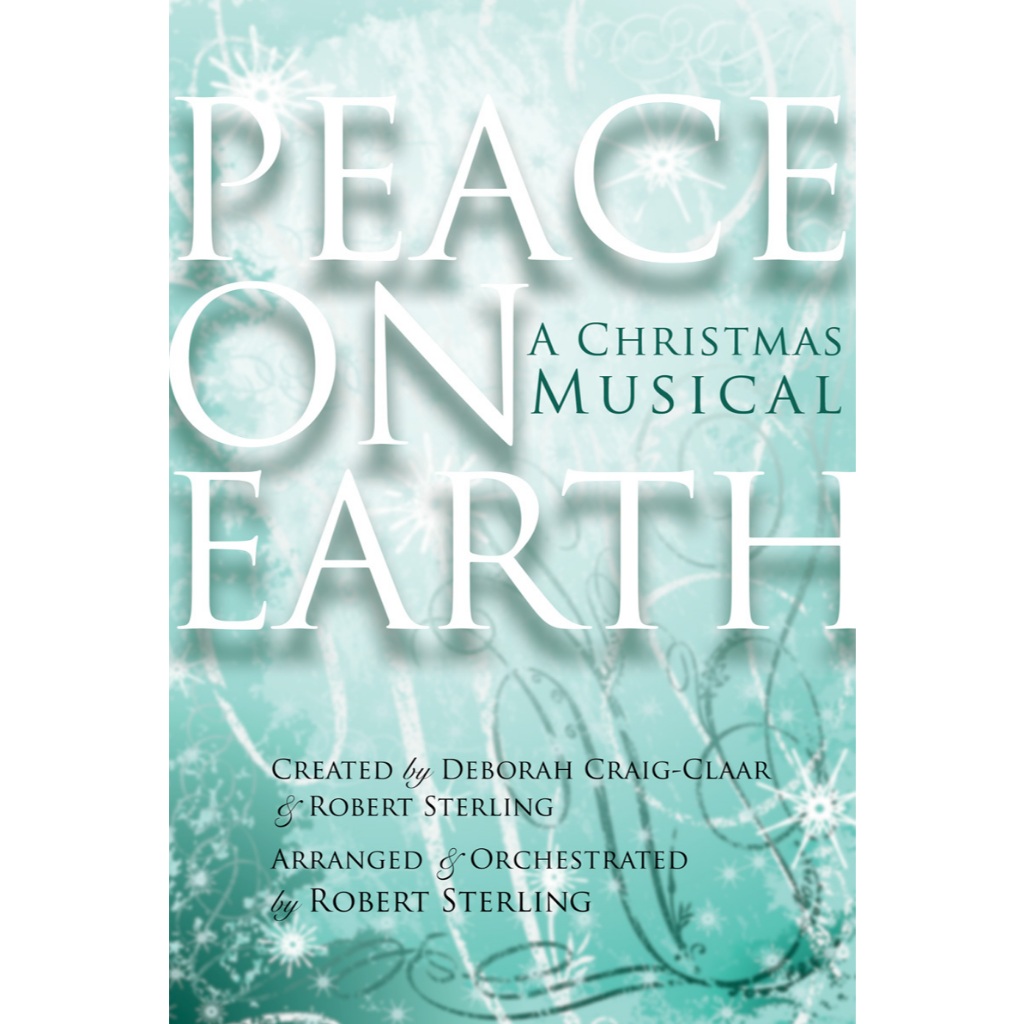 🎶 Peace On Earth – A Christmas Musical Por Deborah Craig-Claar & Robert ...