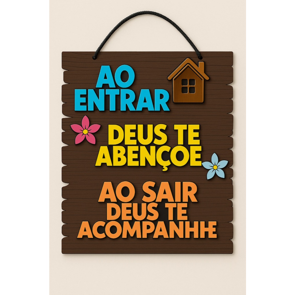 Quadro Decorativo AO ENTRAR DEUS TE ABENÇOE AO SAIR DEUS TE ACOMPANHE ...